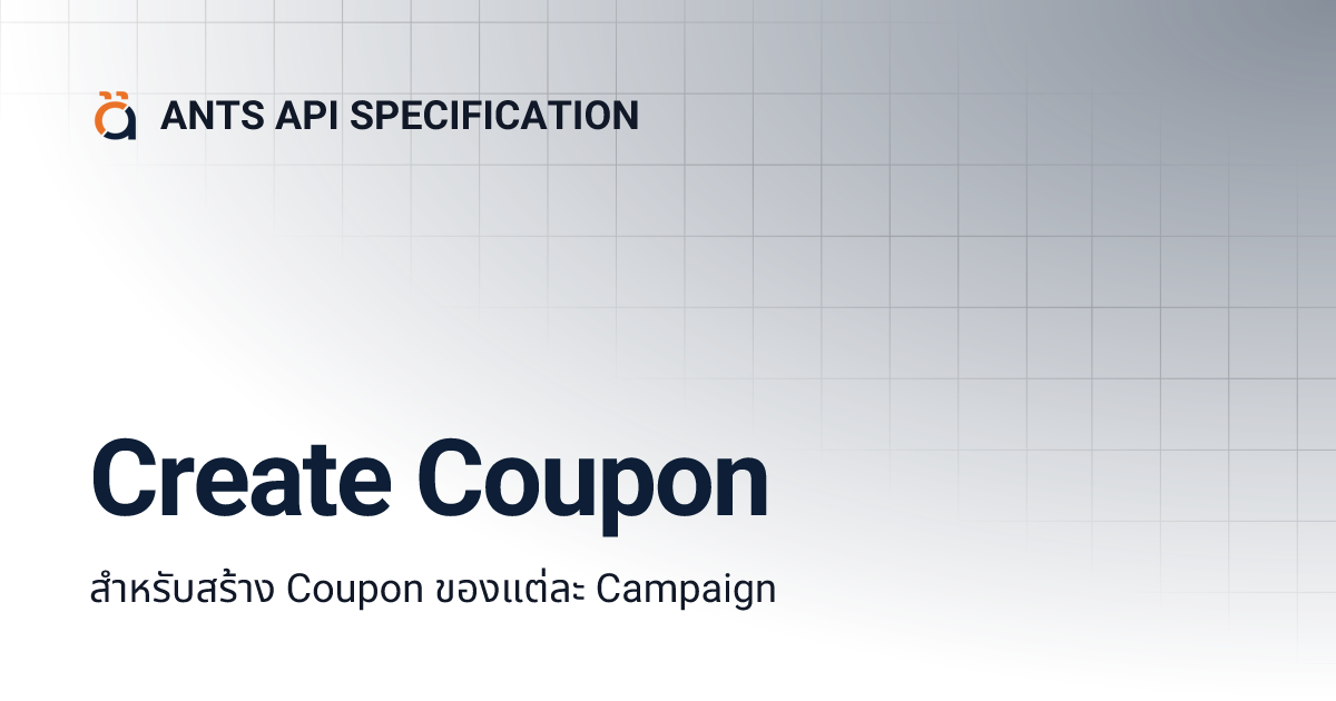 Create Coupon | ANTS API SPECIFICATION