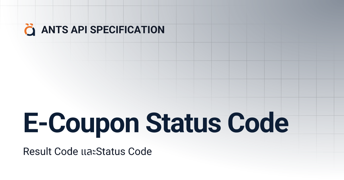 E-Coupon Status Code | ANTS API SPECIFICATION