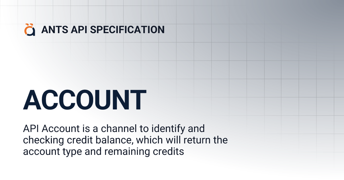ACCOUNT | ANTS API SPECIFICATION