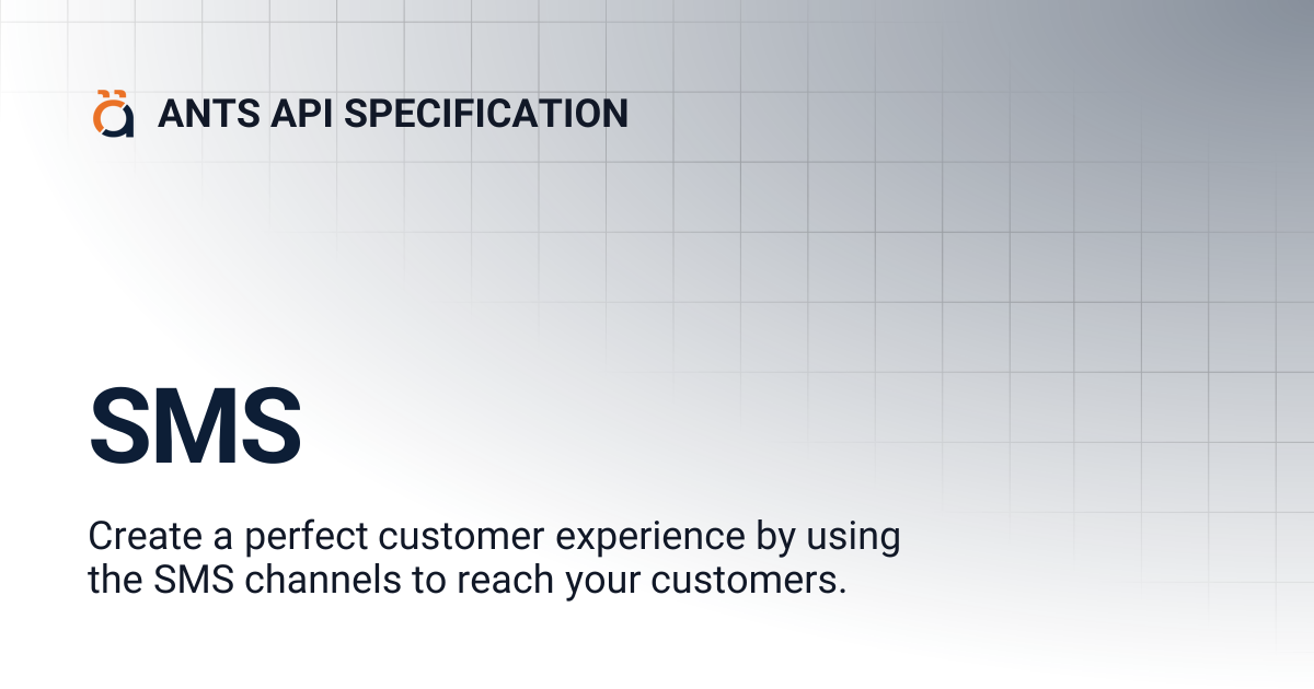 SMS | ANTS API SPECIFICATION